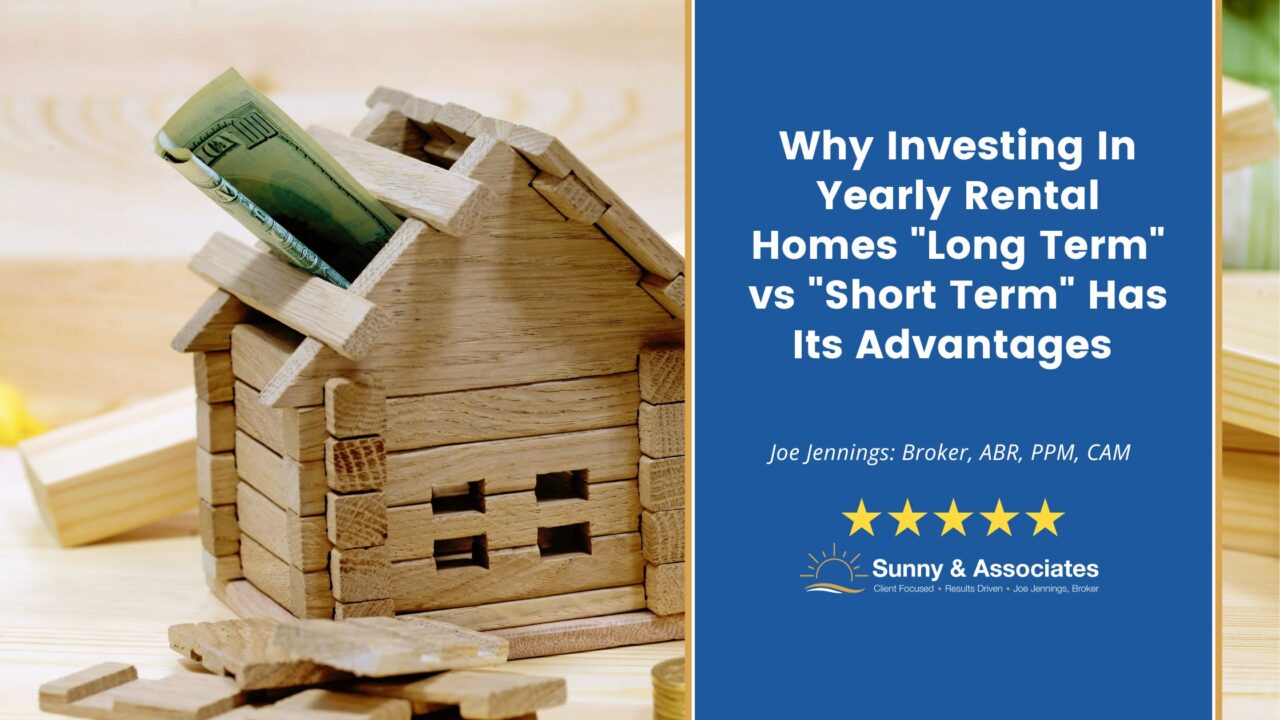 Why Investing In Yearly Rental Homes Long Term vs Short Term Has Its ...